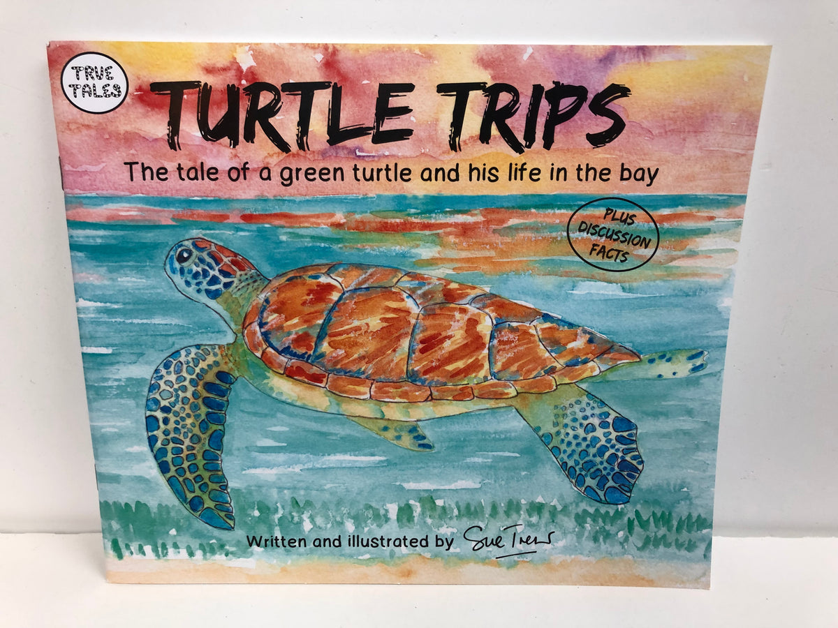 Turtle Trips Book by Sue Trew – stjohnspice.com